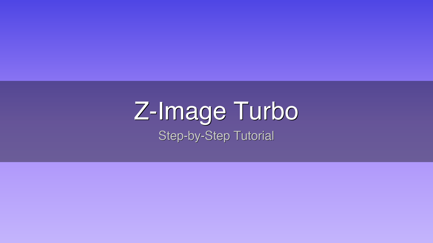 How to Use Z-Image Turbo: Step-by-Step Guide to Super Fast AI Image Generation (2025) | Z-Image ...